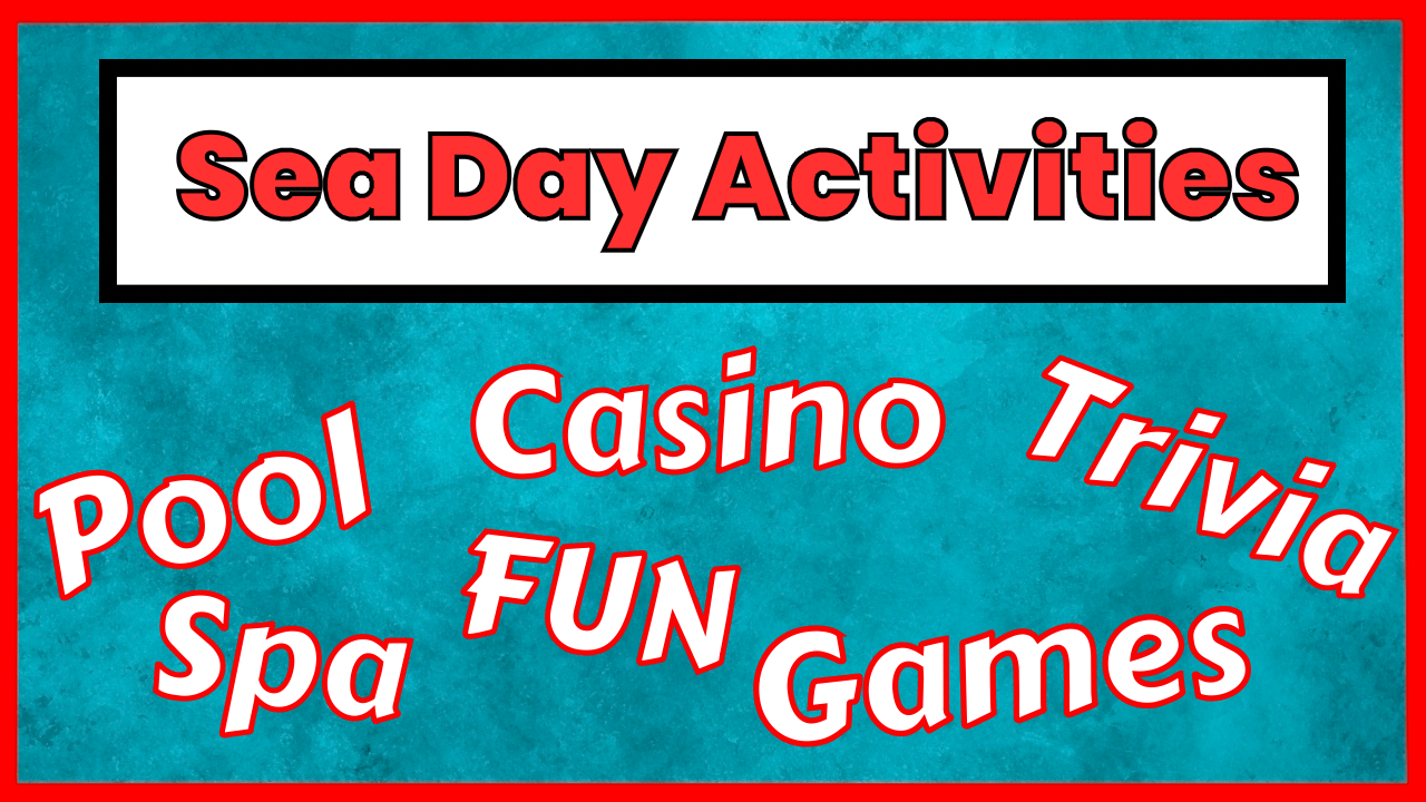 Sea Day Activities – Cruising From The Ozarks